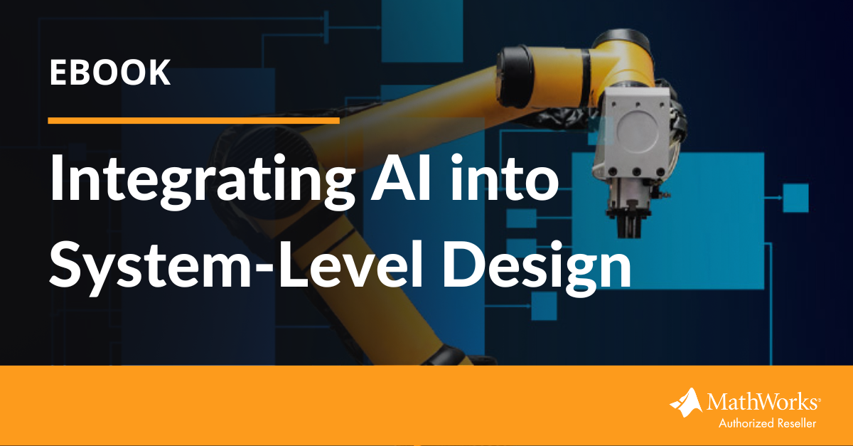 [eBook] Integrating AI into System-Level Design